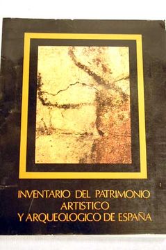 Libro inventario del patrimonio artístico y arqueológico de españa ...