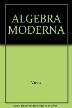 Libro algebra moderna De g. birkhoff,s. mac lane - Buscalibre México
