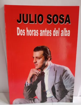 Libro dos horas antes del alba De julio sosa - Buscalibre