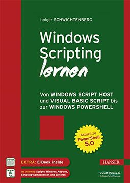 Libro Windows Scripting Lernen: Von Windows Script Host und Visual Basic Script bis zur Windows ...