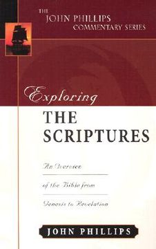 Libro Exploring the Scriptures (John Phillips Commentary Series) (The ...
