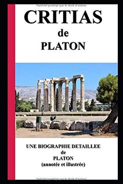 Libro Critias: Une Biographie Détaillée de Platon(Annotée et Illustrée ...