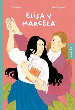 Libro Elisa y Marcela De Eva Mejuto - Buscalibre