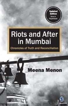 Libro Riots and After in Mumbai: Chronicles of Truth and Reconciliation ...