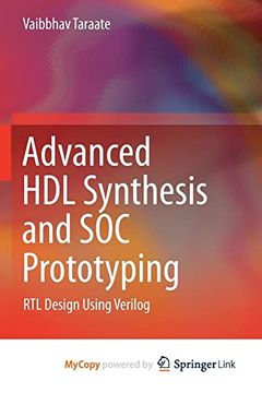 Libro Advanced hdl Synthesis and soc Prototyping: Rtl Design Using Verilog (en Inglés) De ...