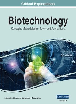 Libro Biotechnology: Concepts, Methodologies, Tools, and Applications, VOL 2 (en Inglés) De ...