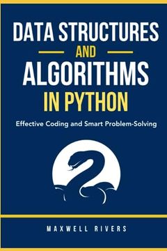 Libro Data Structures and Algorithms in Python: Effective Coding and Smart Problem-Solving (en ...