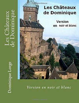 Libro Les Châteaux de Dominique: Version en Noir et Blanc (en Francés ...