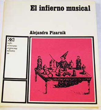 Libro El infierno musical De Pizarnik, Alejandra - Buscalibre
