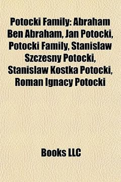 Libro potocki family: abraham ben abraham, jan potocki, stanis aw szcz ...