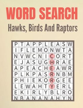 Livre Word Search Hawks, Birds And Raptors: The Great Hawks, Birds And ...