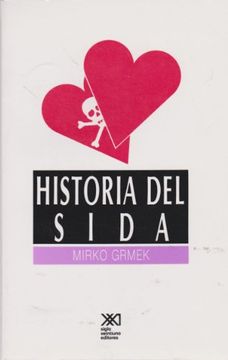 Libro Historia del Sida De Mirko Grmek - Buscalibre