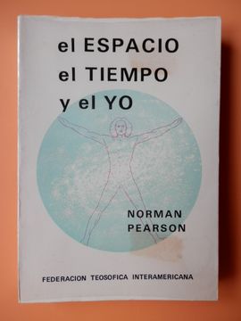 Libro El Espacio, El Tiempo Y El Yo De Norman Pearson - Buscalibre ...