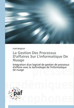 Libro La Gestion Des Processus D'affaires Sur L'informatique De Nuage ...
