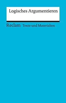 Libro Logisches Argumentieren: (Texte und Materialien für den ...