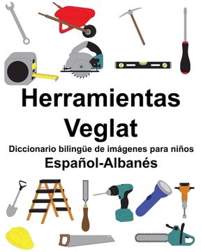Libro Español-Albanés Herramientas/Veglat Diccionario bilingüe de ...