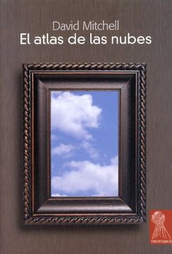 Libro Atlas de las Nubes,El De David Mitchell - Buscalibre