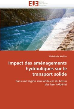 Libro Impact Des Amenagements Hydrauliques Sur Le Transport Solide De ...