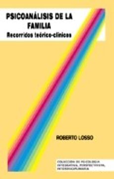 Libro Psicoanalisis de la Familia De Roberto Losso - Buscalibre Argentina