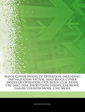 Libro articles on block cipher modes of operation, including ...