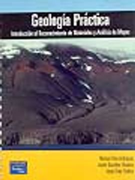 Libro Geología Práctica. Introducción Al Reconocimiento De Materiales Y ...