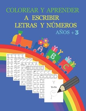 Libro Colorear Y Aprender: A Escribir Letras Y Números De Art ...