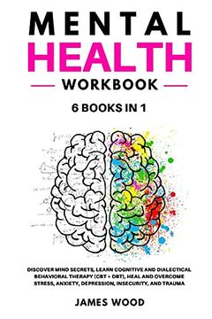 Libro Mental Health Workbook 6 Books in 1 Discover Mind Secrets, Learn ...