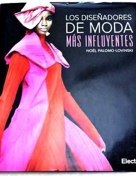 Libro Los Disenadores De Moda Mas Influyentes: Las Conexiones Entre Los ...