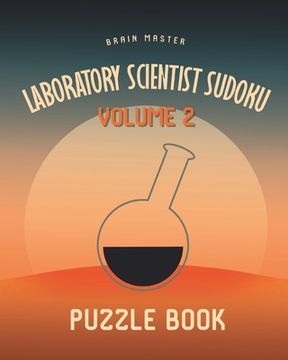Libro Laboratory Scientist Sudoku Brain Master Puzzle Book Volume 2: ...