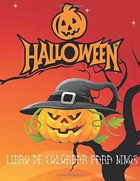 Libro Halloween Libro de colorear para ninos: Un libro para colorear de ...