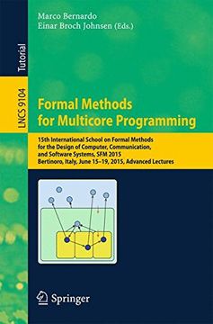 Libro Formal Methods for Multicore Programming: 15Th International ...