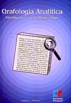 Libro Grafologia Analitica. Introduccion A La Grafopsicologia De Manuel ...