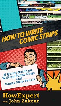 Libro How to Write Comic Strips: A Quick Guide on Writing Funny Gags ...