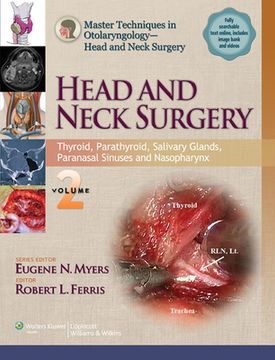Libro Head and Neck Surgery, Volume 2: Thyroid, Parathyroid, Salivary ...