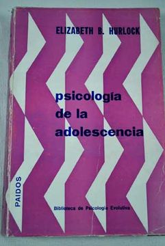 Libro psicología de la adolescencia De elizabeth bergner hurlock ...
