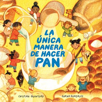 Libro La Única Manera de Hacer pan / the Only way to Make Bread De ...