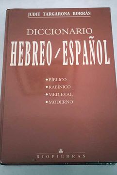 Libro Diccionario hebreo/español: bíblico, rabínico, medieval, moderno ...