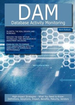 Libro dam - database activity monitoring: high-impact strategies - what you need to know ...