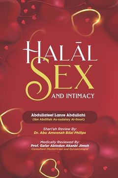 Book HalĀl Sex and Intimacy Jimoh, Gafar Abiodun ; Bilal Philips, Abu Ameenah - Bookdelivery