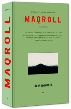 Libro Empresas Y Tribulaciones de Maqroll El Gaviero: Enterprises and ...