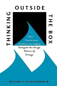Libro thinking outside the box: how educational leaders can safely ...