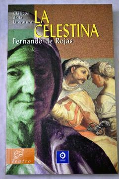 Libro La Celestina: (Tragicomedia De Calixto Y Melibea) De Fernando De ...