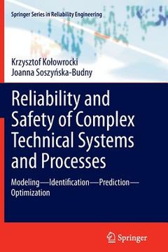 Libro Reliability and Safety of Complex Technical Systems and Processes: Modeling ...