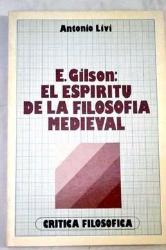Libro Etienne Gilson: El Espíritu De La Filosofía Medieval De Antonio ...