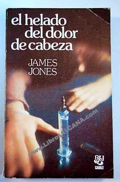 Libro el helado del dolor de cabeza De james jones - Buscalibre