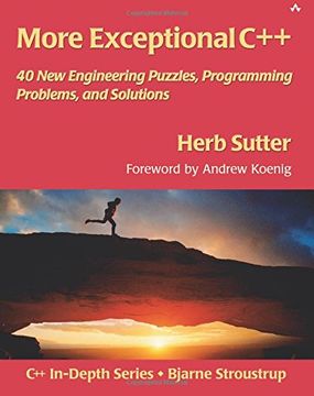 Libro More Exceptional C++: 40 new Engineering Puzzles, Programming Problems, and Solutions De ...