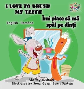 Libro I Love to Brush My Teeth (English Romanian children's book ...