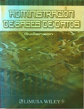 Libro administracion de bases de datos De guillenson - Buscalibre