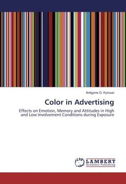 Comprar Color in Advertising: Effects on Emotion, Memory and Attitudes ...