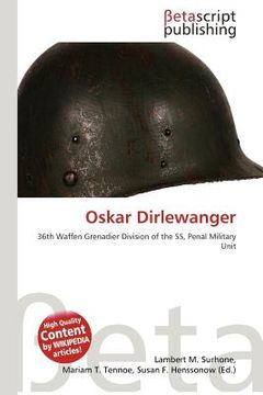 Libro oskar dirlewanger De surhone, lambert m. - Buscalibre
